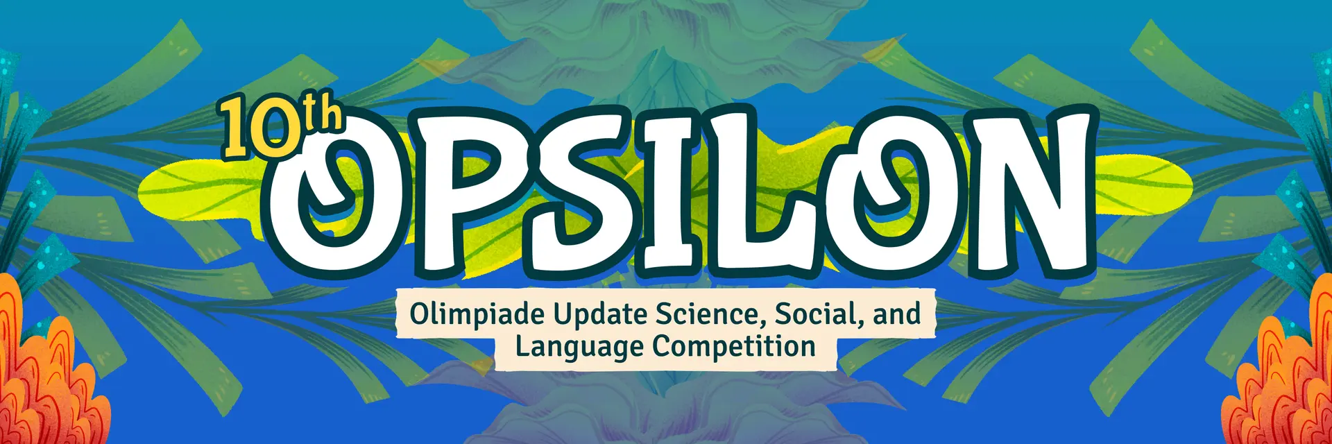 10th Opsilon 2025: Tantang Dirimu di Ajang Akademik! - CampusNet